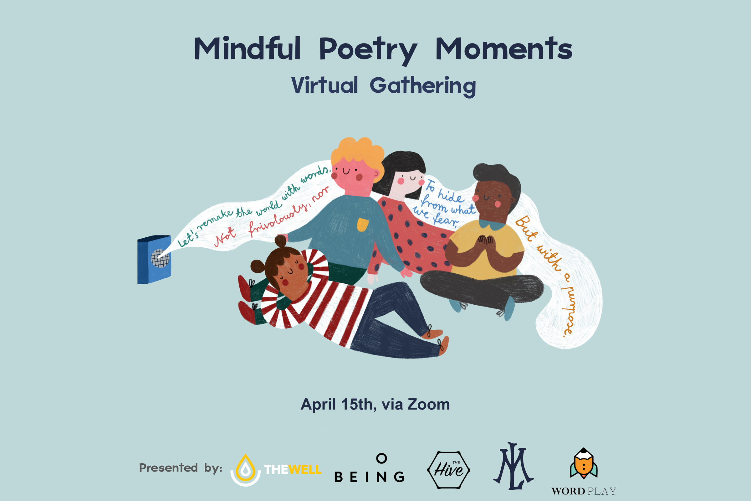 Mindful Poetry Virtual Gathering #3 | April 15, 2020 | The Well